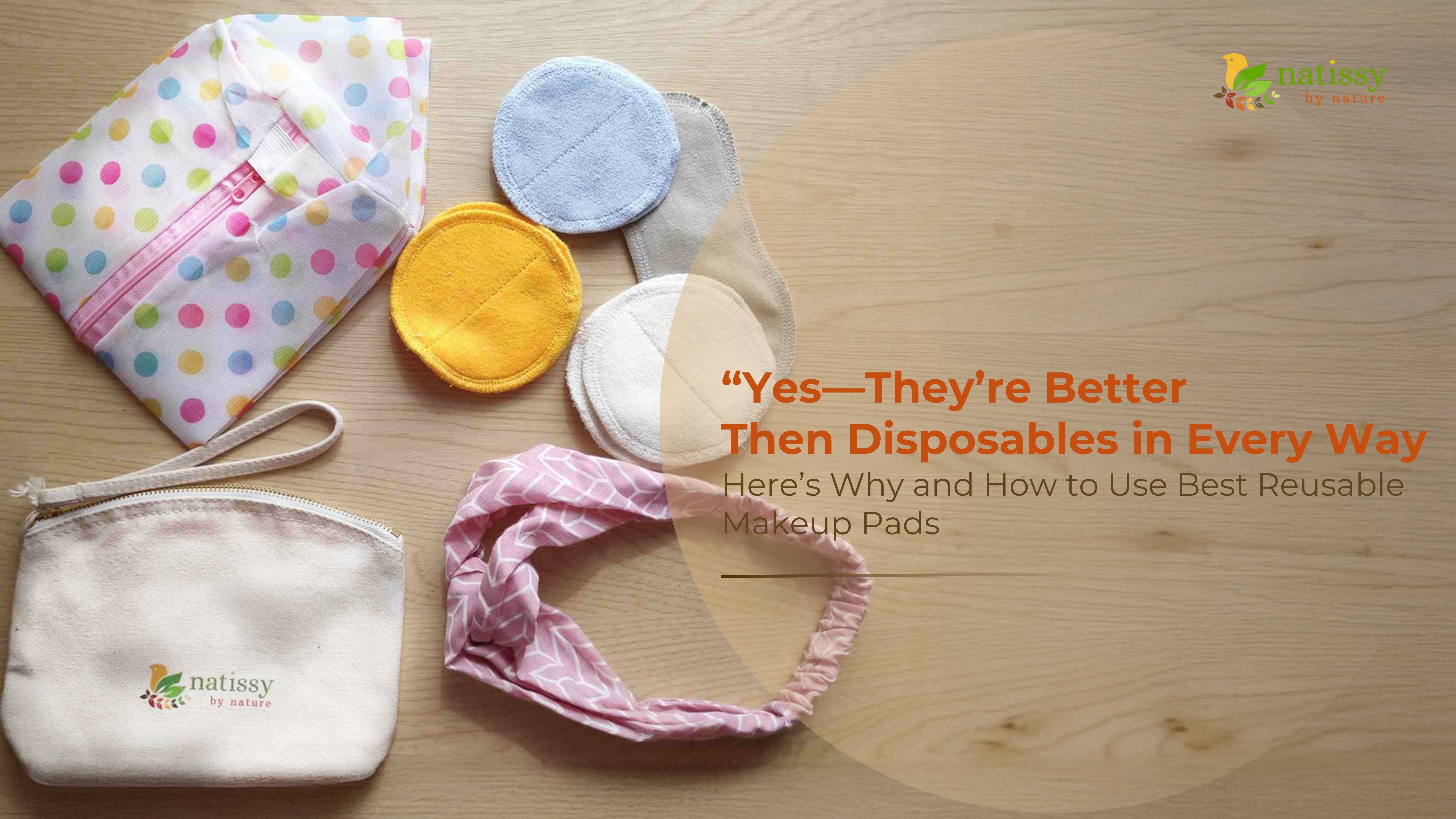 Reusable Makeup Pads: Gentle & Eco-Friendly – natissy™